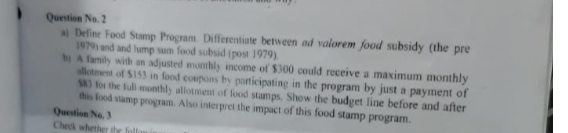 Questien No. 2 a) Define Food Stamp Program Differentiate between ad ...