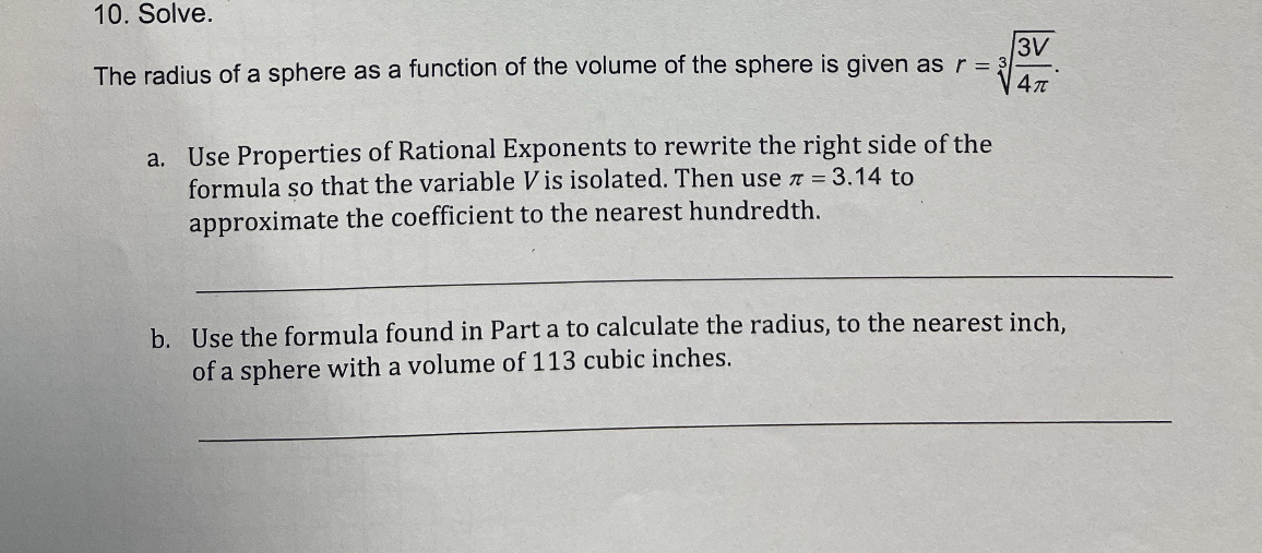 10. Solve. The radius of a sphere as a function of the volume of the ...