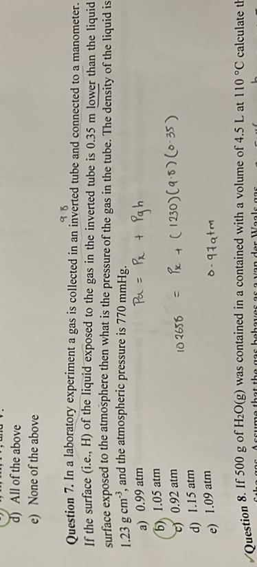 d) All of the above e) None of the above Question 7. In a laboratory ...