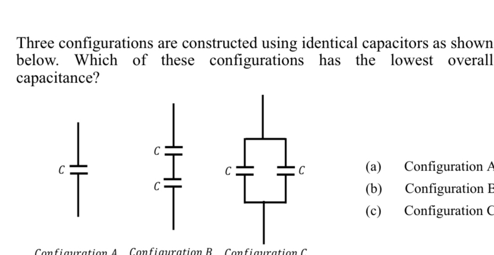 [GET ANSWER] Three configurations are constructed using identical ...