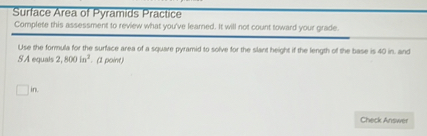 SOLVED: Surface Area of Pyramids Practice Complete this assessment to ...