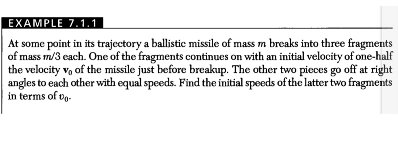 SOLVED: EXAMPLE 7.1.1 At some point in its trajectory a ballistic ...