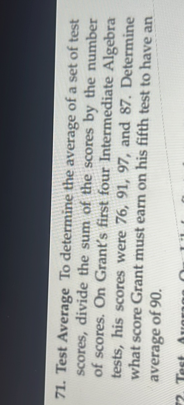 71. Test Average To determine the average of a set of test scores ...