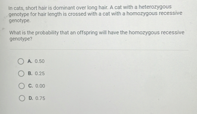 In cats, short hair is dominant over long hair. A cat with a ...