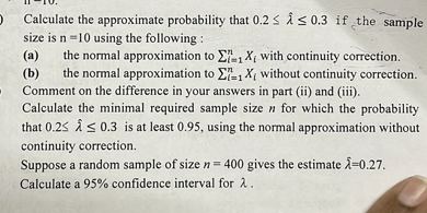 Calculate the approximate probability that 0.2 ≤λ̂≤ 0.3 if the sample ...