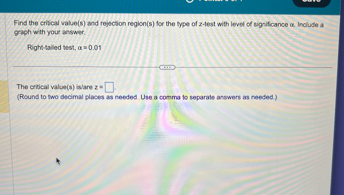 SOLVED: Find the critical value(s) and rejection region(s) for the type ...