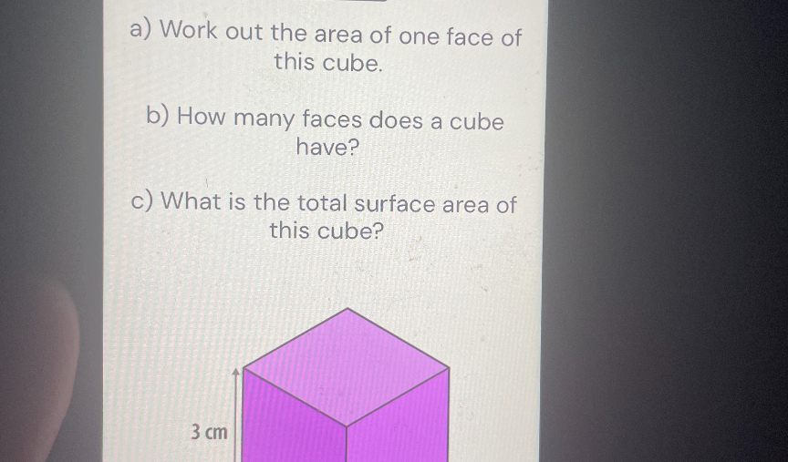 SOLVED: a) Work out the area of one face of this cube. b) How many ...