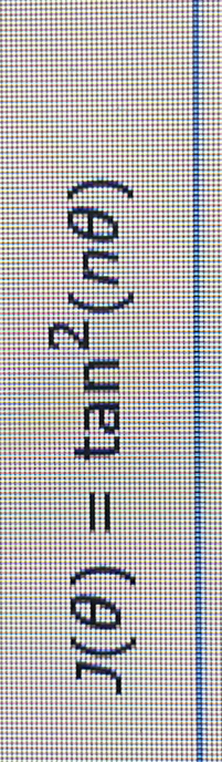 SOLVED: J(θ)=tan ^2(n θ)