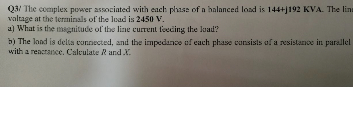 SOLVED: Q3/ The complex power associated with each phase of a balanced ...