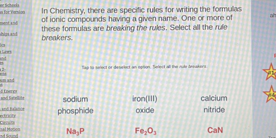 SOLVED: In Chemistry, there are specific rules for writing the formulas ...