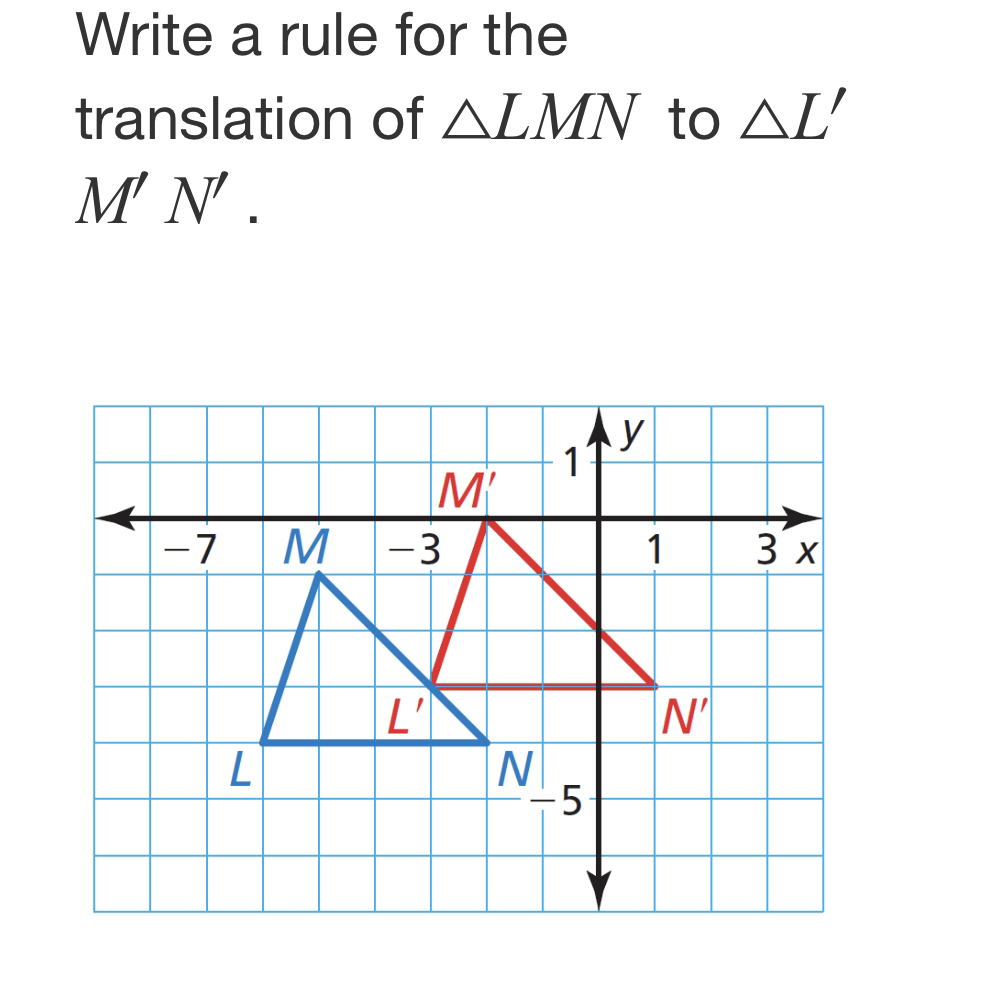 write a rule for the translation of triangle l m n to triangle lprime mprime nprime