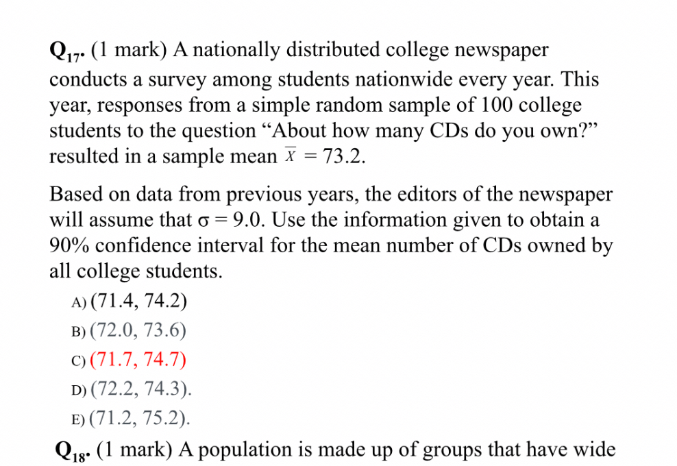 SOLVED: 𝐐17 (1 mark) A nationally distributed college newspaper conducts a survey among students ...
