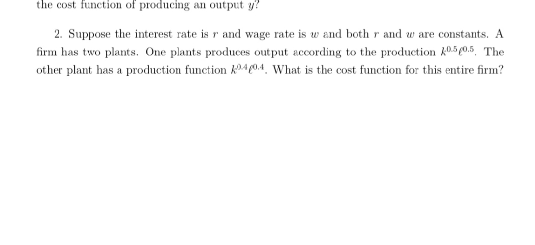 SOLVED: the cost function of producing an output y ? 2. Suppose the ...
