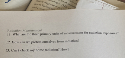 Radiation Measurement 11. What are the three primary units of ...