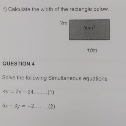 SOLVED: f) Calculate the width of the rectangle below. QUESTION 4 Solve ...