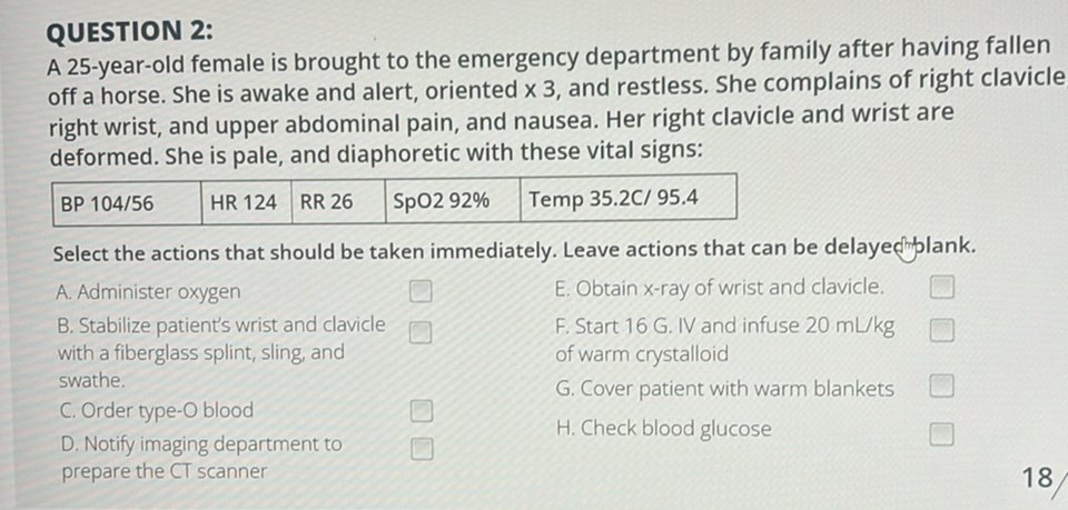 QUESTION 2: A 25 -year-old female is brought to the emergency ...