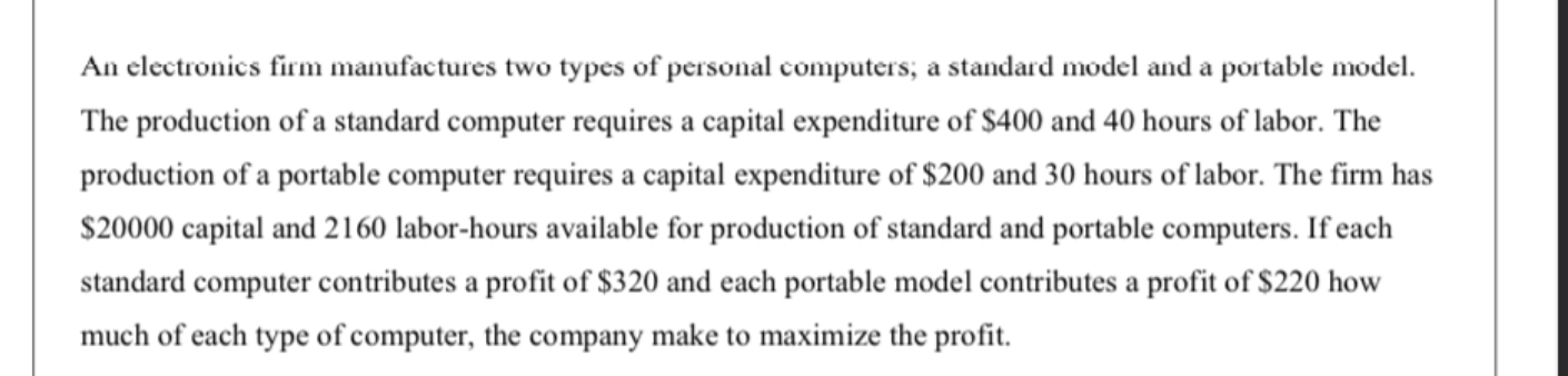 SOLVED: An electronics firm manufactures two types of personal ...
