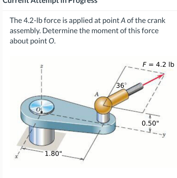 The 4.2-lb force is applied at point A of the crank assembly. Determine ...