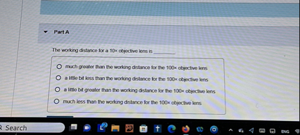Part A The working distance for a 10 × otyoctrve bons is much greater ...