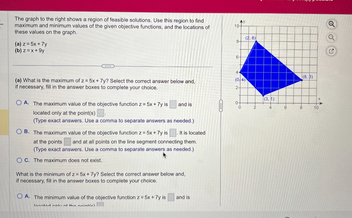 SOLVED: The graph to the right shows a region of feasible solutions. Use this region to find ...