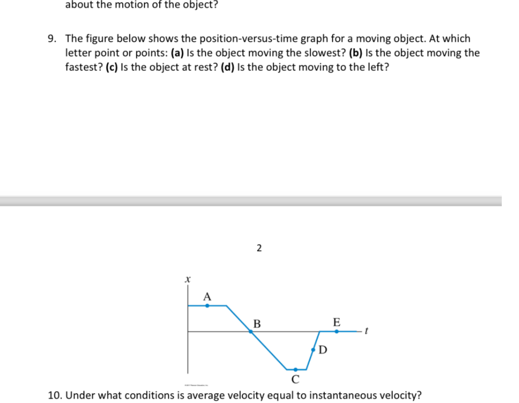 [GET ANSWER] about the motion of the object? 9. The figure below shows ...
