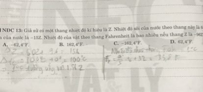 NDC 13: Gi? s? có m?t thang nhiêt ??? kí hi??u là Z. Nhi?t d? sooi cuia ...