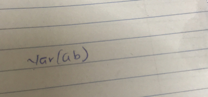 SOLVED: Var(a b)