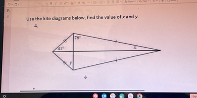 SOLVED: Use the kite diagrams below, find the value of x and y. 4.