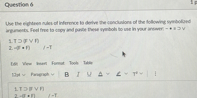 SOLVED: Question 6 Use the eighteen rules of inference to derive the ...