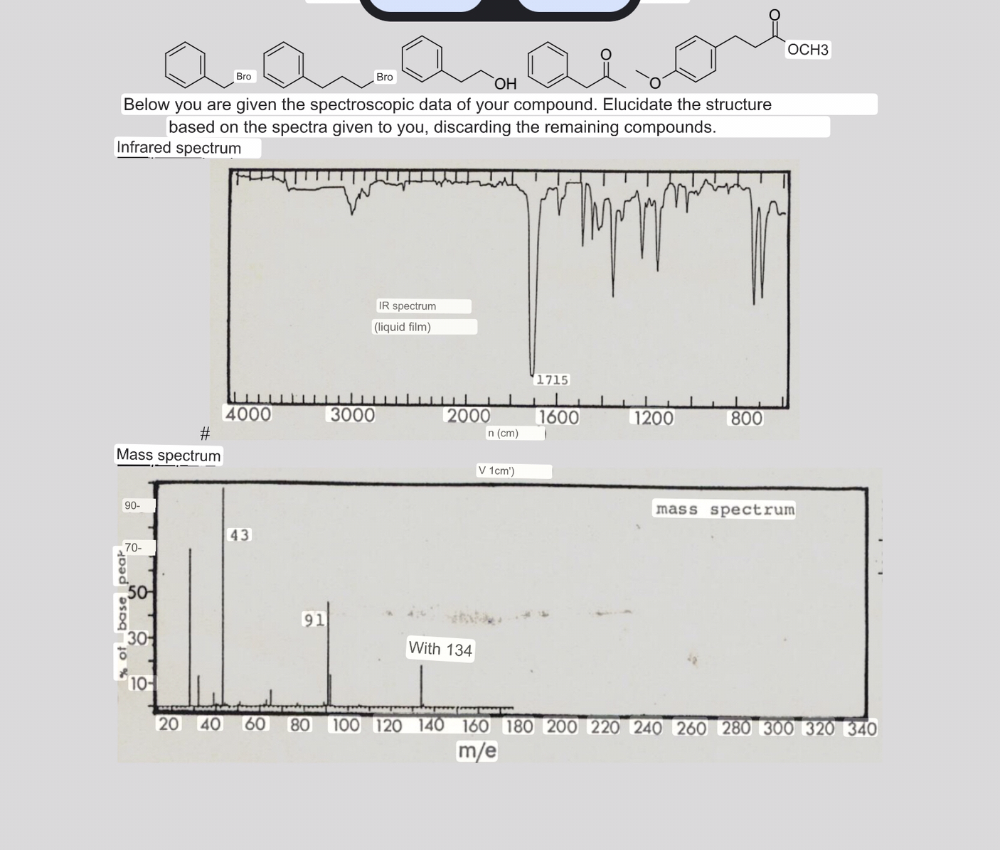 SOLVED: Below you are given the spectroscopic data of your compound ...