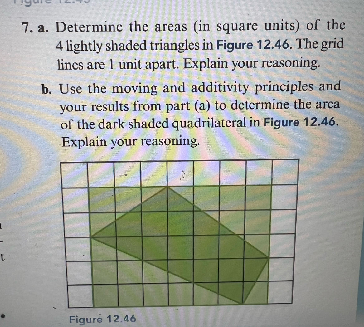 SOLVED: 7. a. Determine the areas (in square units) of the 4 lightly ...