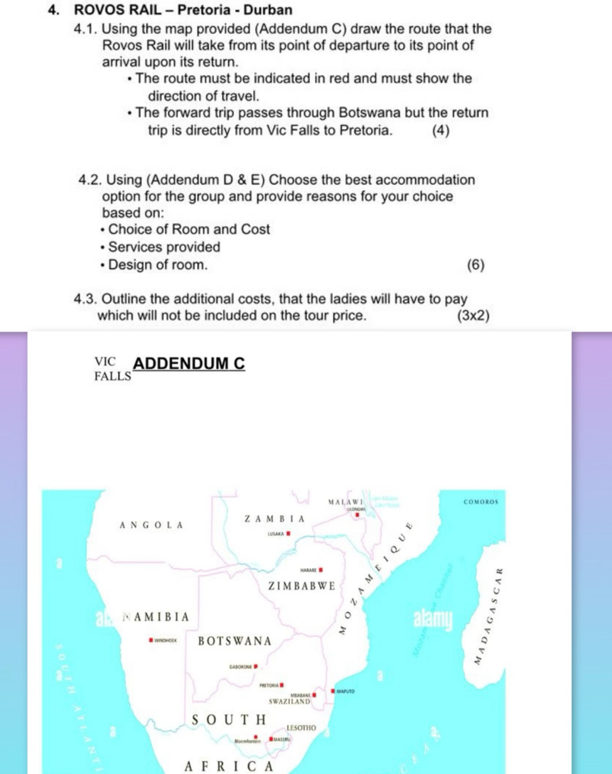 4. ROVOS RAIL - Pretoria - Durban 4.1. Using the map provided (Addendum C) draw the route that ...