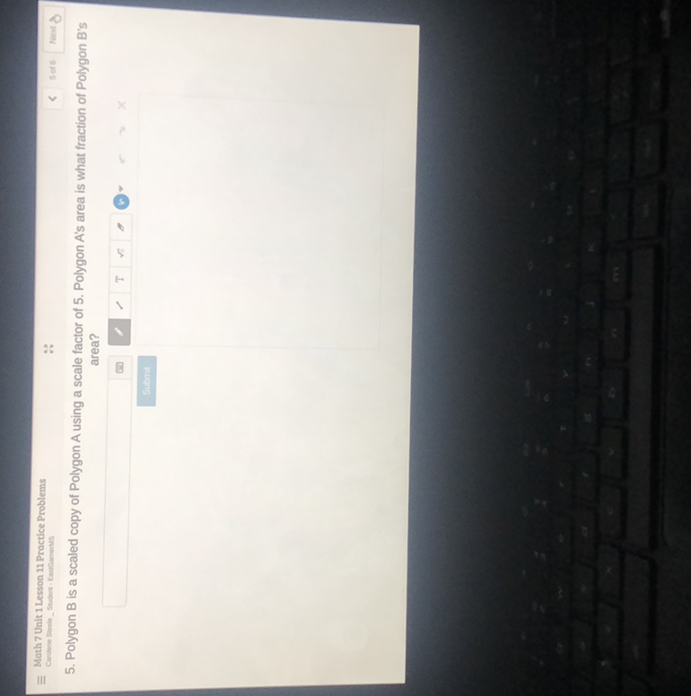 SOLVED: 5. Polygon B is a scaled copy of Polygon A using a scale tactor of 5 . Polygon Ais area ...