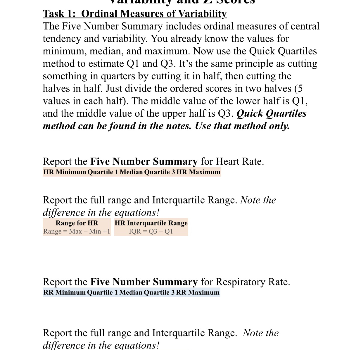 Task 1: Ordinal Measures of Variability The Five Number...