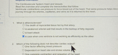 SOLVED: The Cardiovascular System Heart and Vessets Read the overview and complete the ...