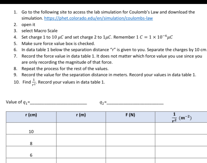 1. Go to the following site to access the lab simulation for Coulomb's ...