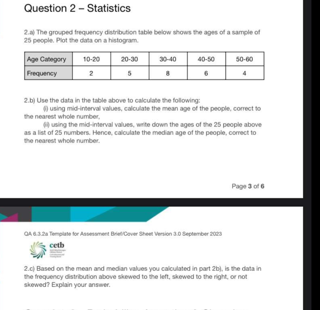 [GET ANSWER] Question 2 - Statistics 2.a) The grouped frequency ...
