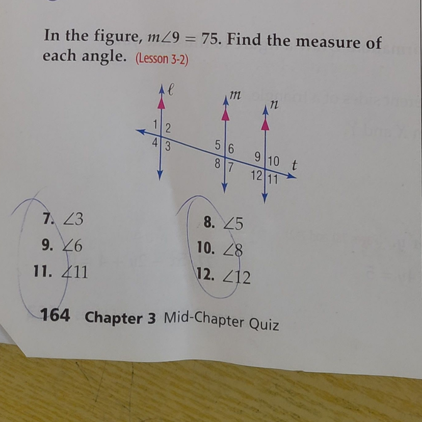 SOLVED: In the figure, m ∠ 9=75. Find the measure of each angle. (Lesson 3-2) 7. ∠ 3 8. ∠ 5 9. ∠ ...
