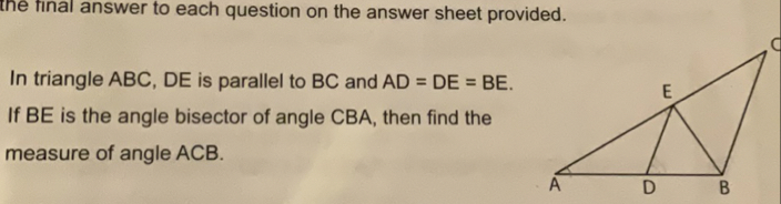 [GET ANSWER] answer to each question on the answer sheet provided. In triangle A B C, D E is ...