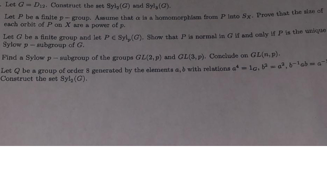 Let G=D12. Construct the set Syl2(G) and Syl3(G). Let P be a finite p-group. Assume that α is a ...