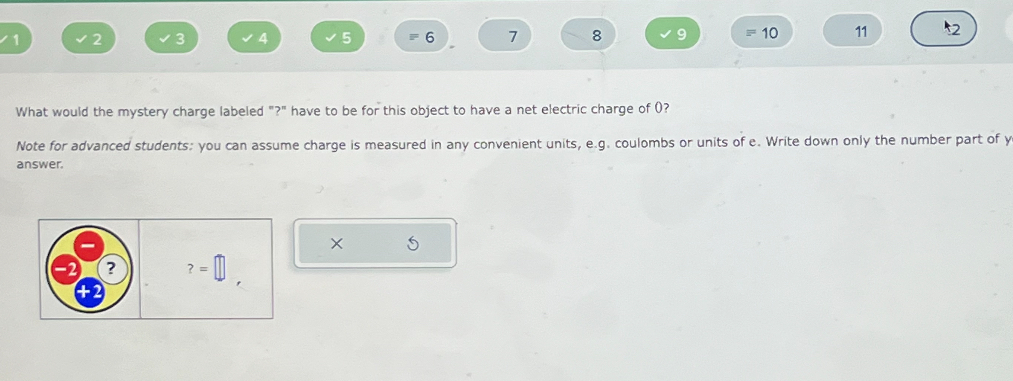 SOLVED: 1 2 3 4 5 6 7 8 9 10 11 +2 What would the mystery charge labeled "?" have to be for this ...