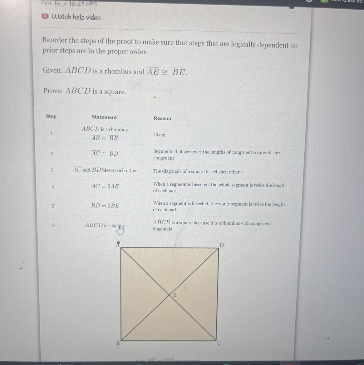 SOLVED: Apr 16, 2:18:29PM Watch help video Reorder the steps of the ...