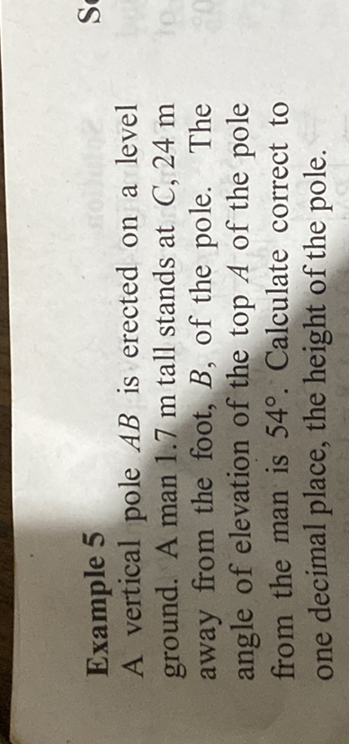 SOLVED: Example 5 A vertical pole A B is erected on a level ground. A ...