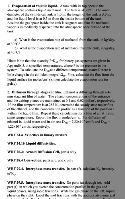 SOLVED: Evaporation of volatile liquid. A tank with its top open to the ...