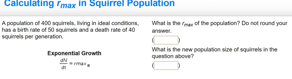 calculating rmax in squirrel population population of 400 squirrels ...
