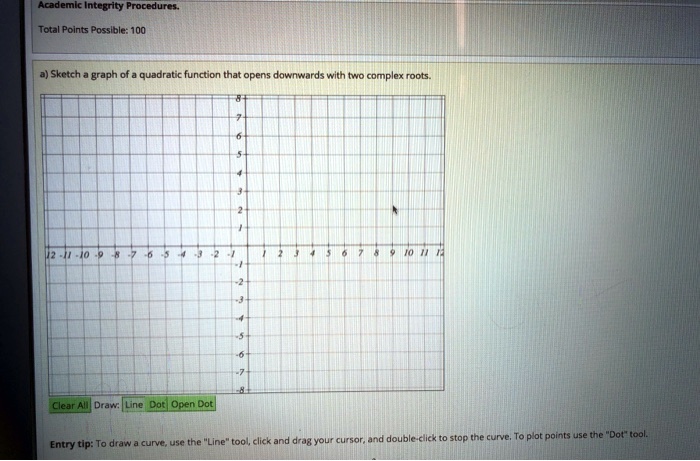 Academic Integrity Procedures. Total Points Possible: 100 a) Sketch a ...