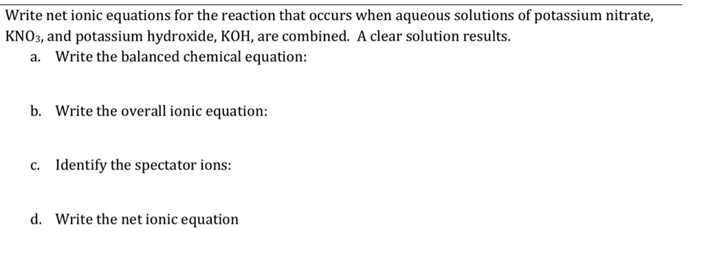 SOLVED: Write net ionic equations for the reaction that occurs when aqueous solutions of ...