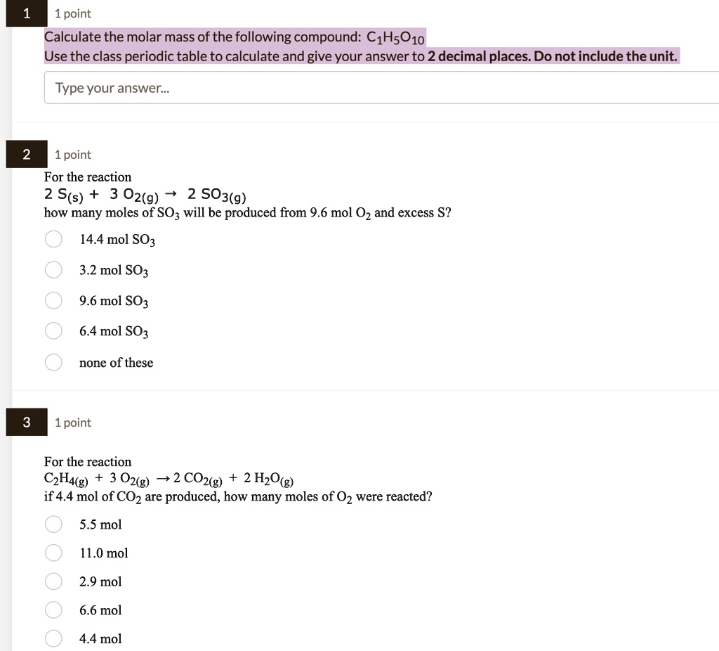 1. Calculate the molar mass of the following compound: C1H5O10 Use the class periodic table to ...