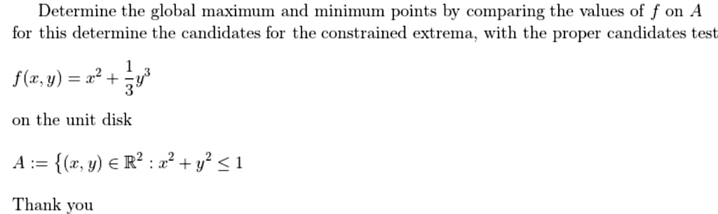 SOLVED: Determine the global maximum and minimum points by comparing ...