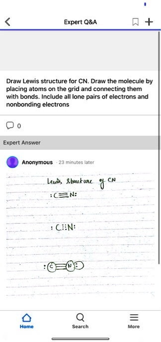 SOLVED: Expert Q A Draw Lewis structure for CN: Draw the molecule by ...